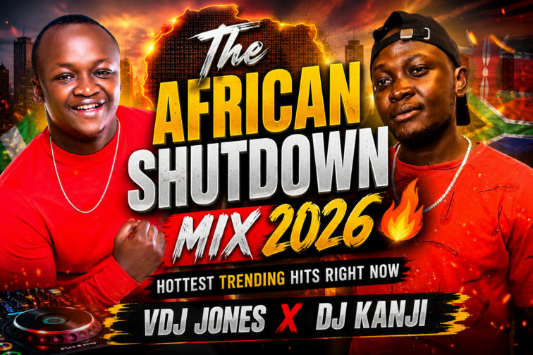 African Shutdown Hits 2026 Mix by VDJ Jones x DJ Kanji
